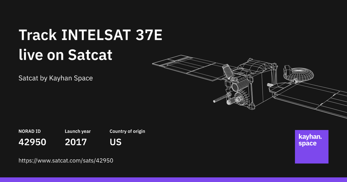 Track INTELSAT 37E (NORAD ID: 42950) live with Satcat